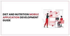 Diet and Nutrition Mobile Application development guide