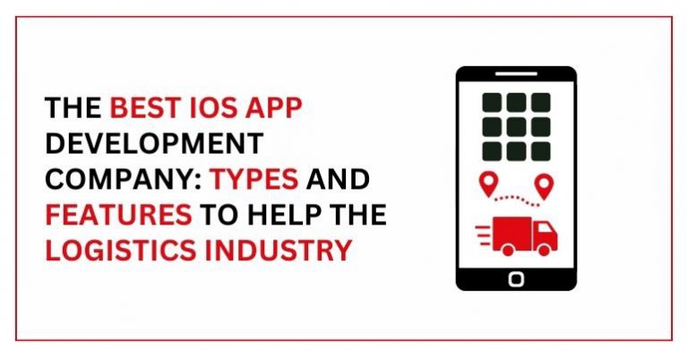 THE BEST IOS APP DEVELOPMENT COMPANY: TYPES AND FEATURES TO HELP THE ...