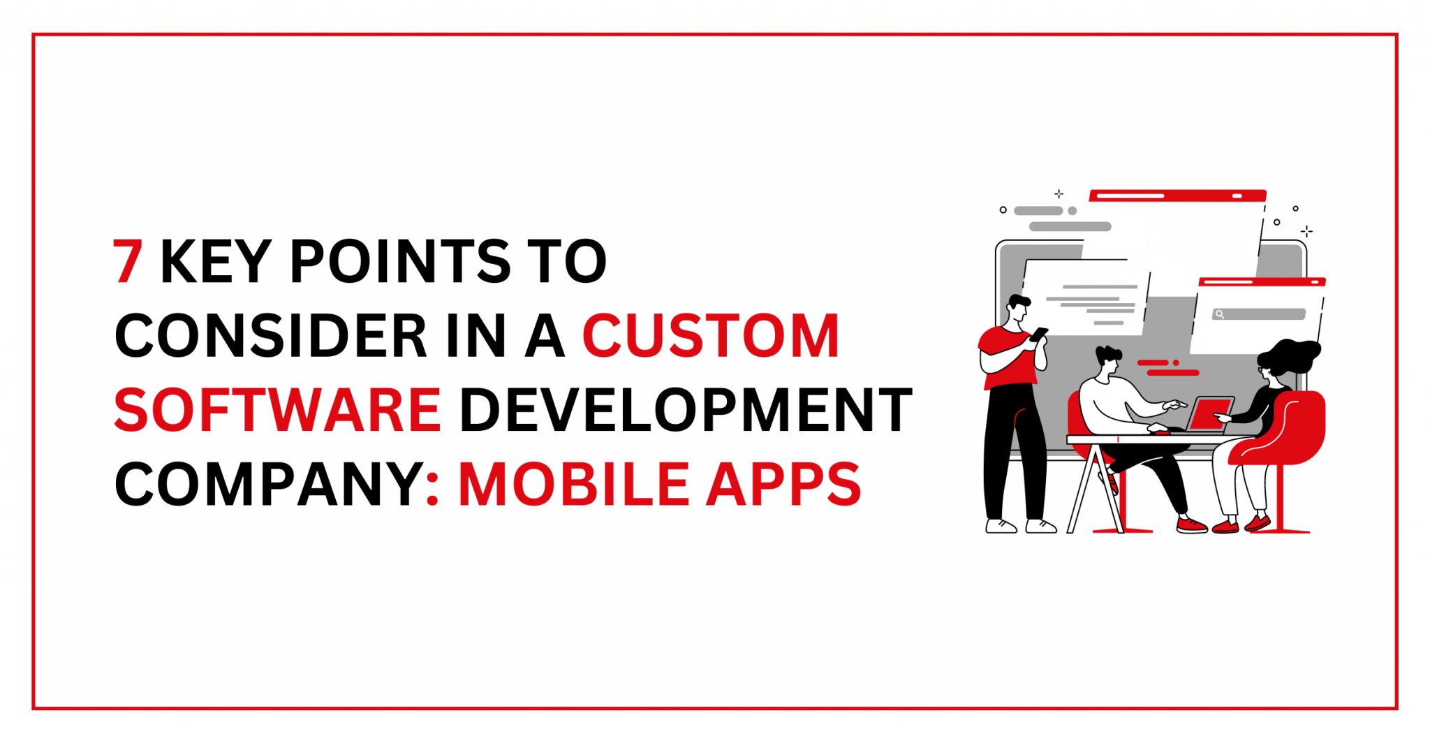 Points To Consider In A Custom Software Development Company