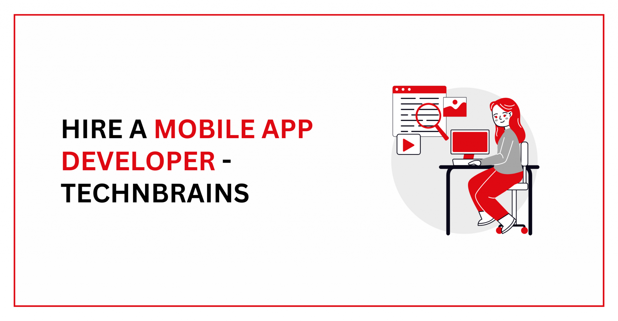 HIRE A MOBILE APP DEVELOPER - TECHNBRAINS