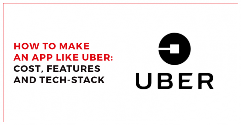 How to build an App like Uber | TechnBrains Blog