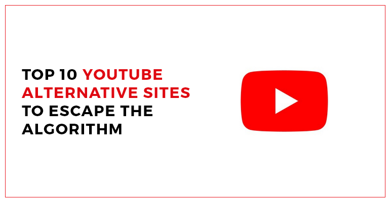 Top 11 YouTube Alternative Sites Blog