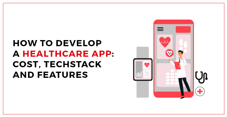 How to build a Healthcare App | TechnBrains Blog