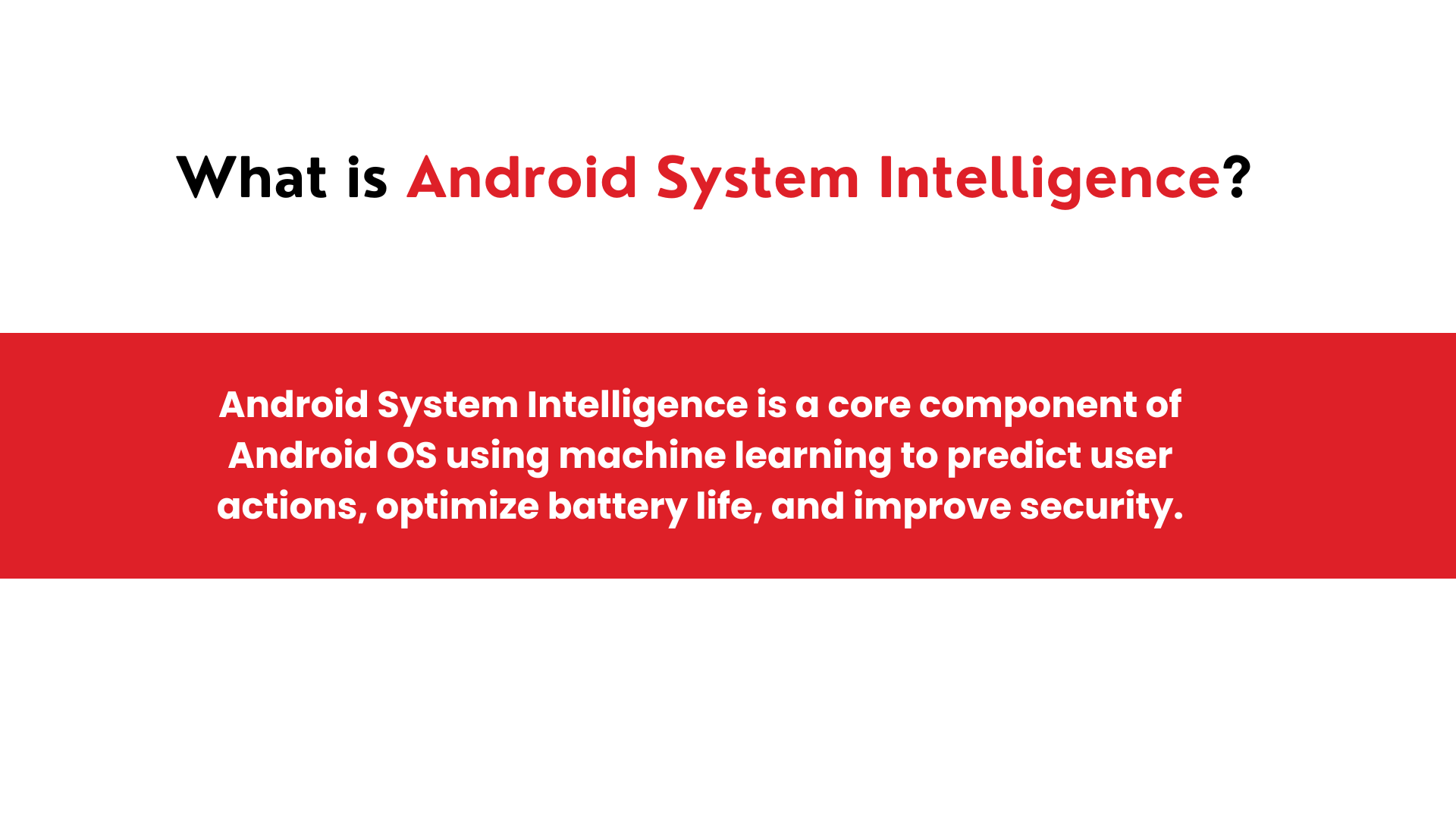Android System Intelligence How Its Revolutionizing Android App Development