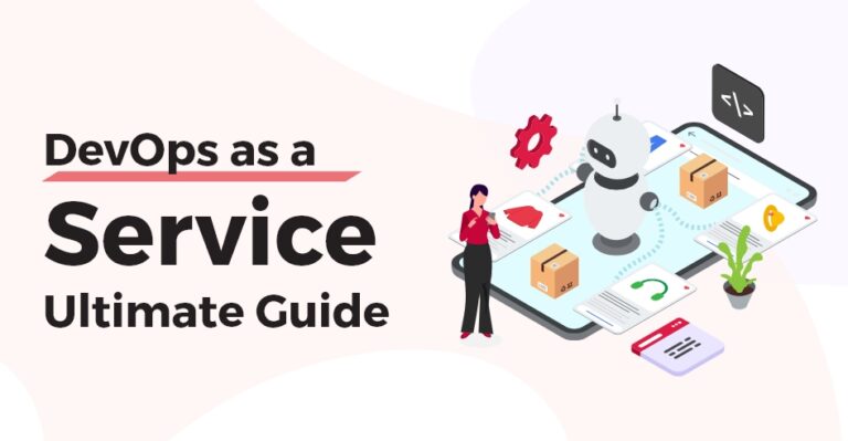 DevOps as a Service: The Ultimate Guide